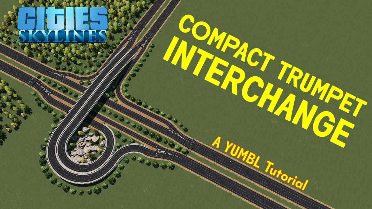 Compact Trumpet Interchange Tutorial - Cities: Skylines - YouTube