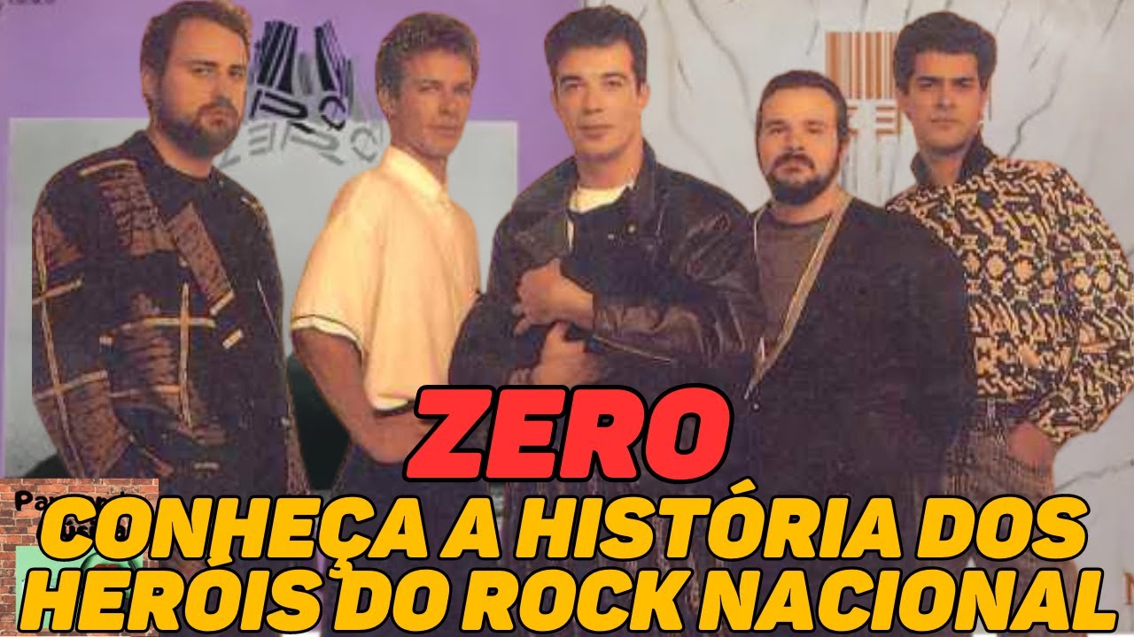 ZERO A HISTÓRIA DA BANDA E OS MAIORES SUCESSOS! - YouTube