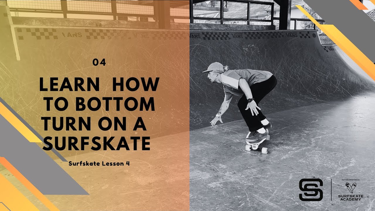 How to Bottom Turn on a SURFSKATE - Surfskate Lesson 4 - YouTube