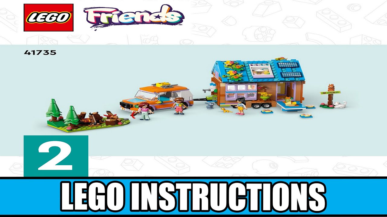 LEGO Instructions | Friends | 41735 | Mobile Tiny House (Book 2) - YouTube