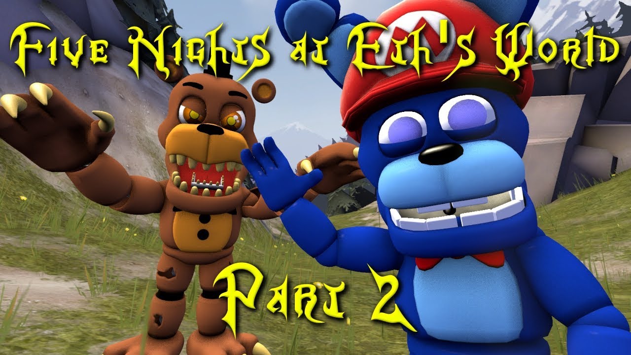 Recruiting Bonniefan 3000 and saving Freddy | FNaE World Part 2 - YouTube