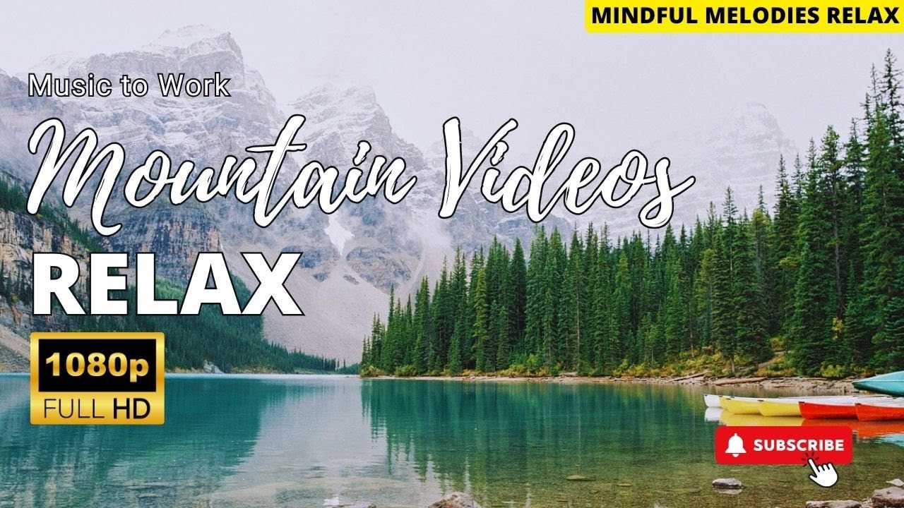 ⛰️ Mountains Relaxation Film - Peaceful Relaxing Music - Mountain Video ...