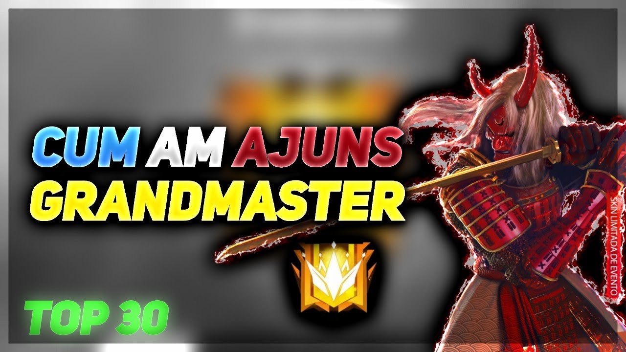 CUM AM AJUNS GRANDMASTER-TOP 30 REGIONAL | CUM SE JOACA IN GRANDMASTER ...