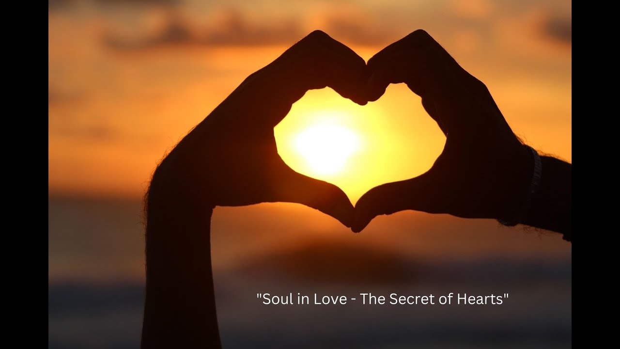 Soul in Love – The Secret of Hearts - YouTube