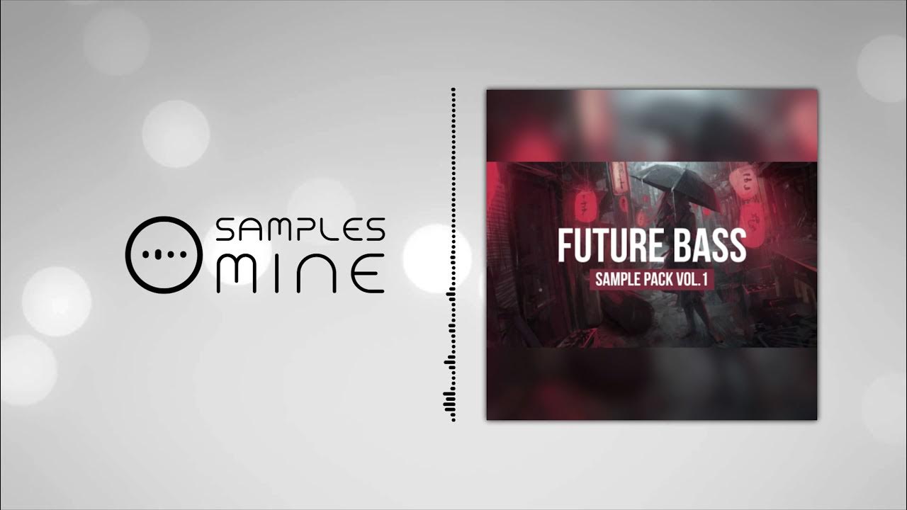 RAGGED - Future Bass Sample Pack Vol. 1 [FREE SAMPLE PACK] - YouTube