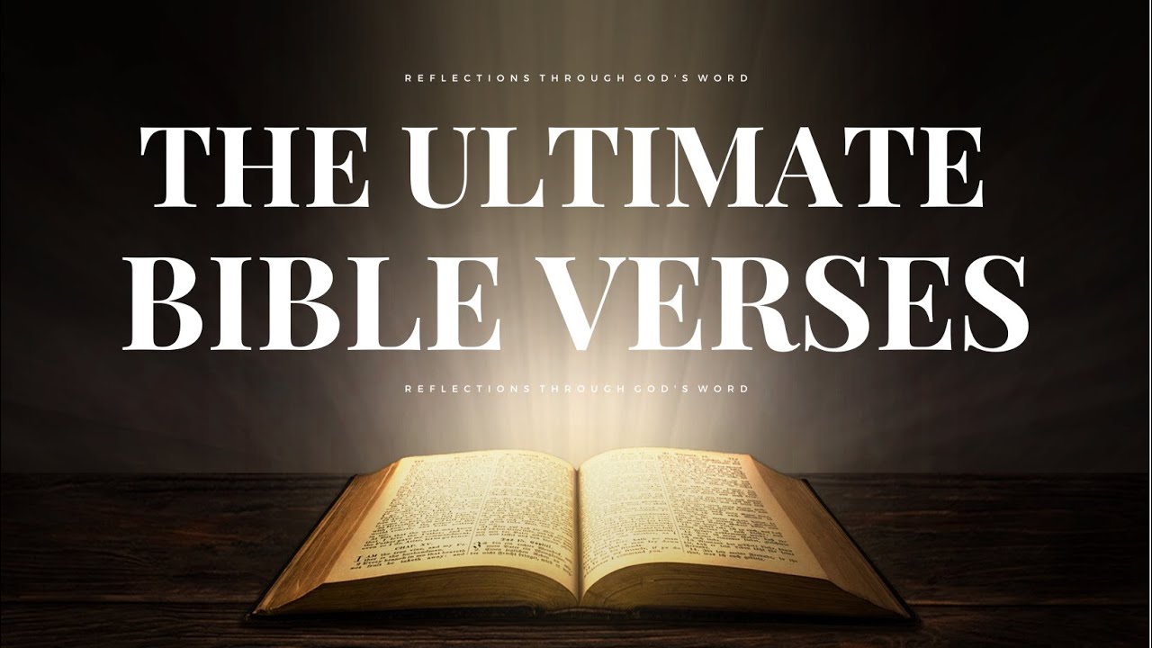 THE ULTIMATE BIBLE VERSES - YouTube