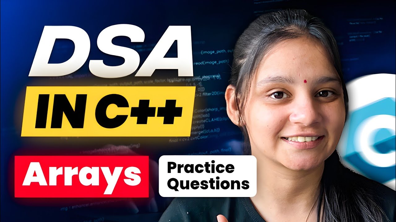 Dsa C Lecture 2 🔥 Top Array Practice Questions 💻 Youtube 0605