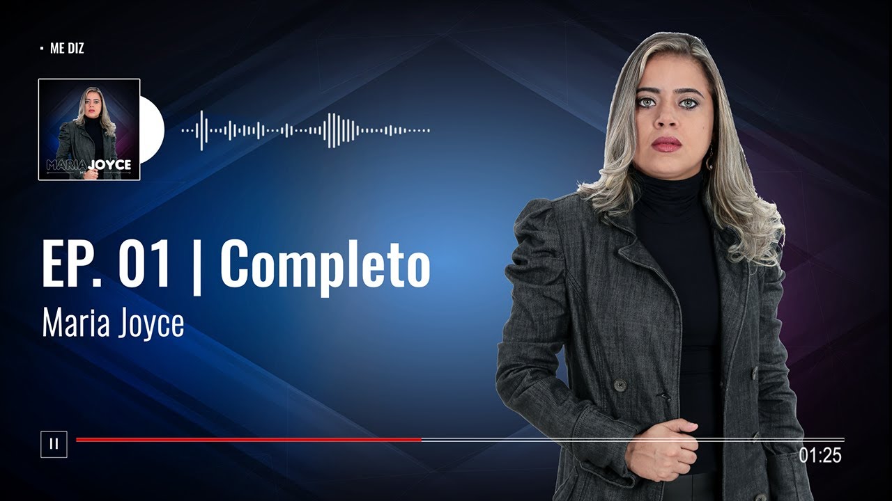 Maria Joyce | EP. 01 | Me Diz |COMPLETO - Oficial 07/05/2021 - YouTube