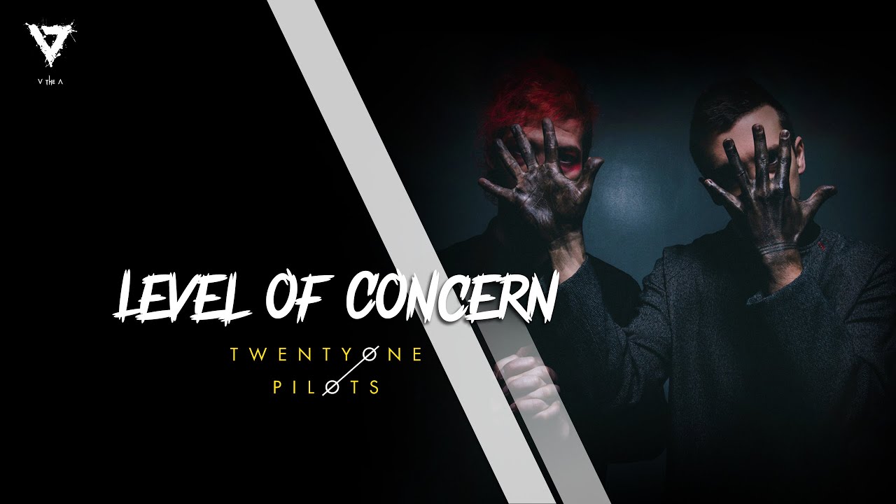 Twenty One Pilots - Level of Concern (Lyrics) - YouTube