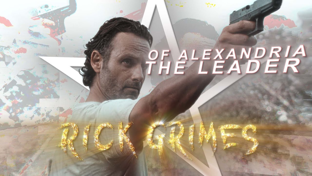 The Leader of Alexandria | Rick Grimes Edit | All The Stars | HD60FPS ...