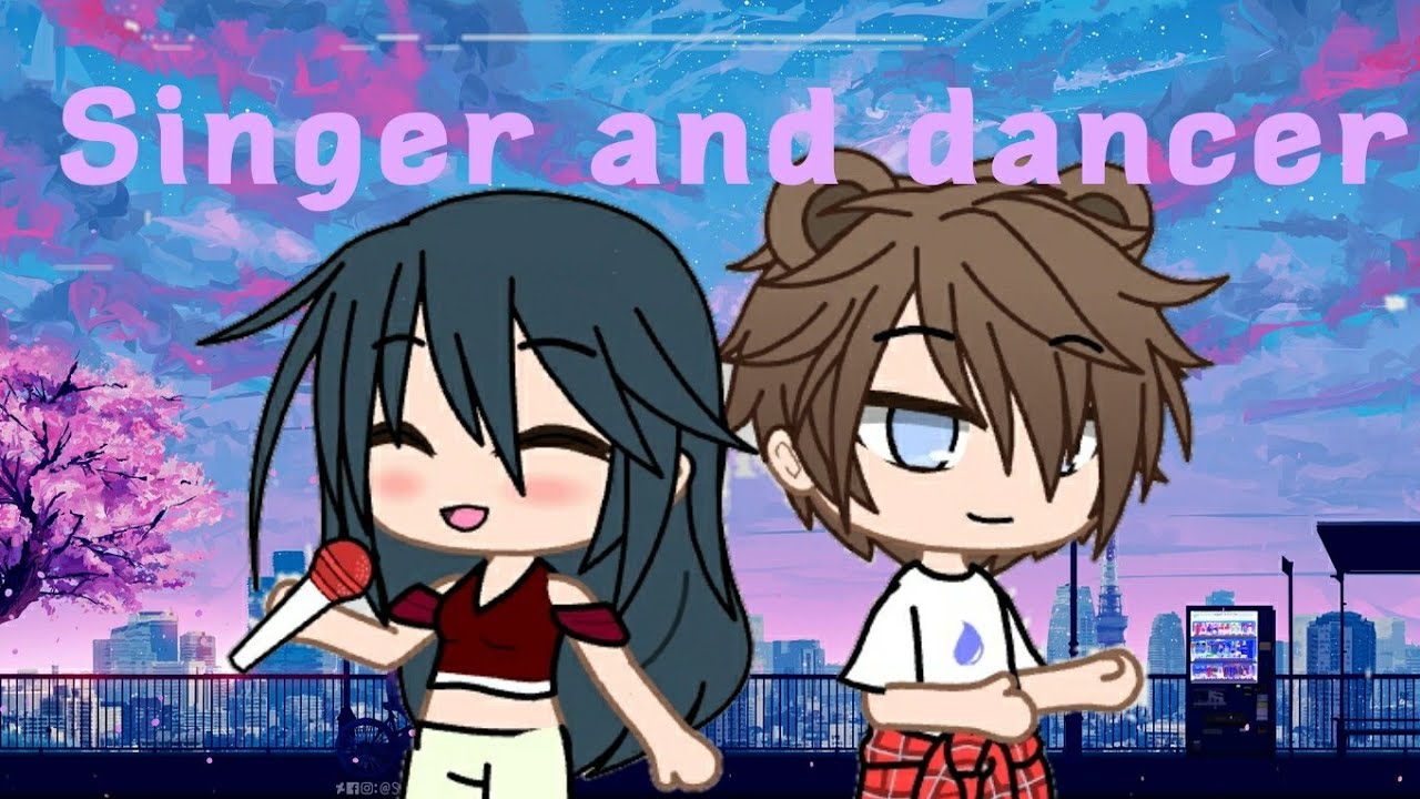 Singer and Dancer(Gacha club!) - YouTube