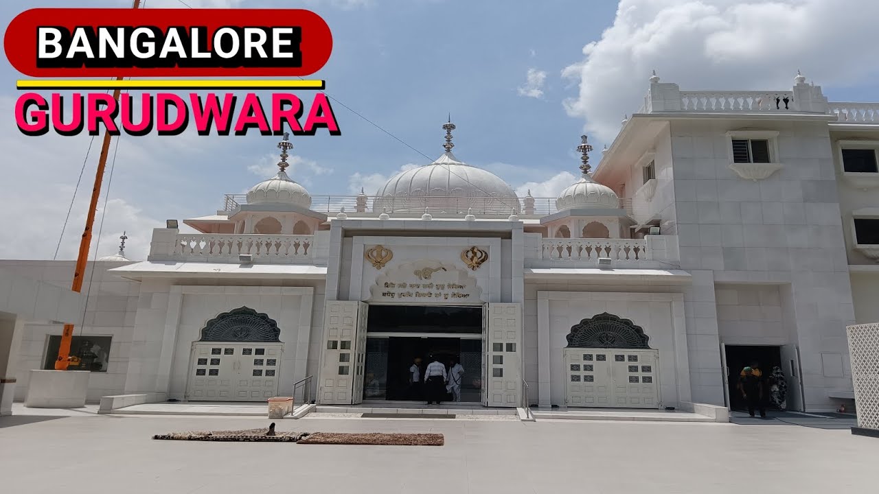 Bangalore New Gurudwara || Sri Gurudwara Singh Sabha Ulsoor || Langar ...