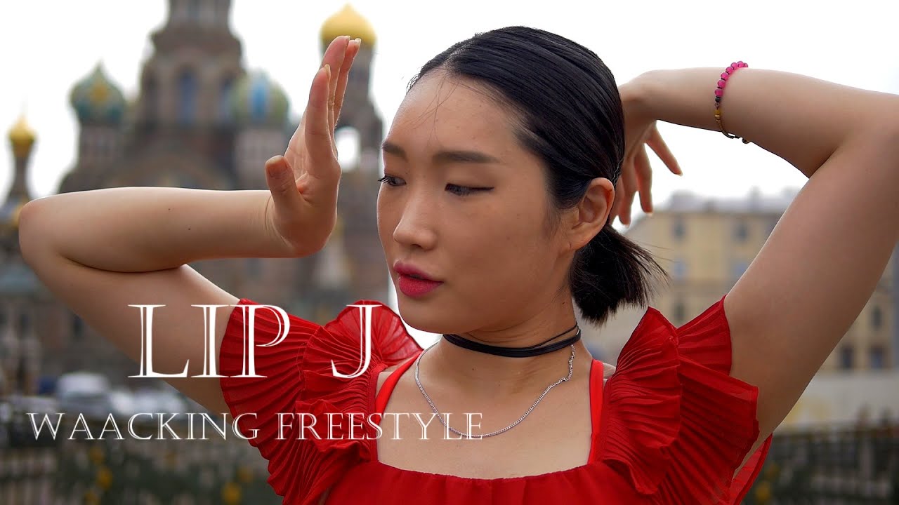 WAACKING freestyle - LIP J - MoLip - YouTube