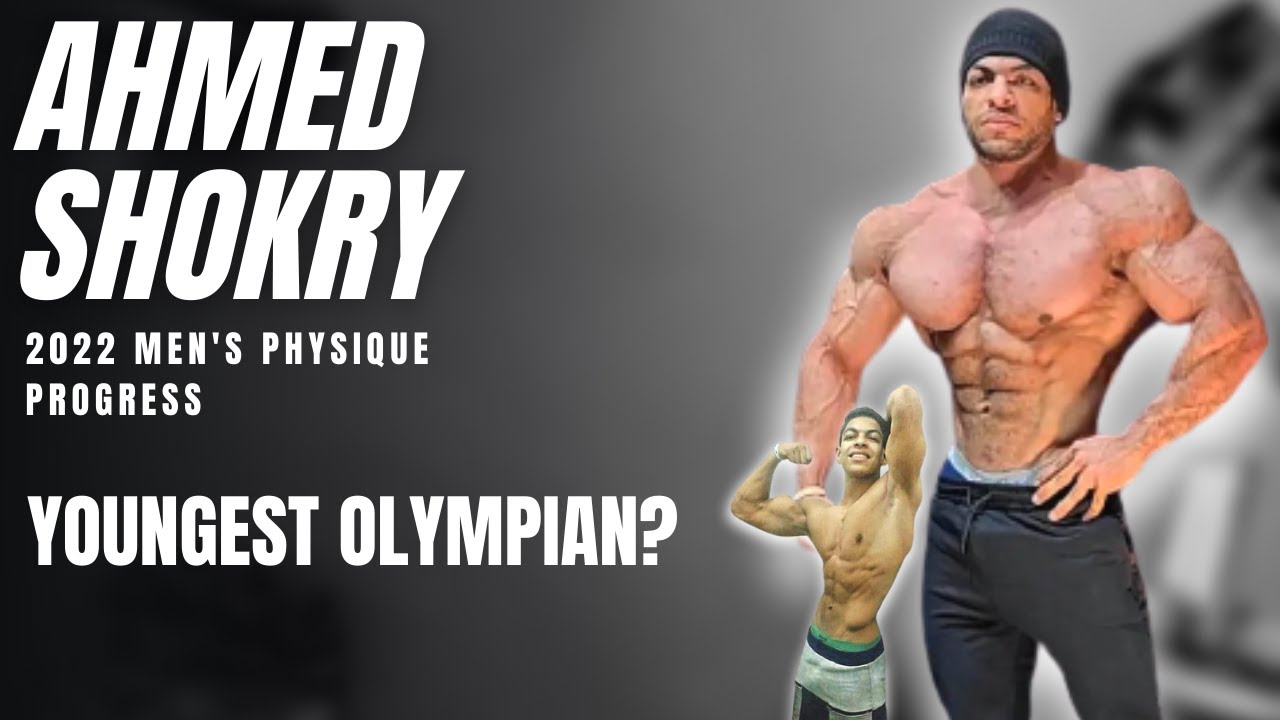 YOUNG EGYPTIAN LION | AHMED SHOKRY 2022 MEN'S PHYSIQUE PROGRESS - YouTube