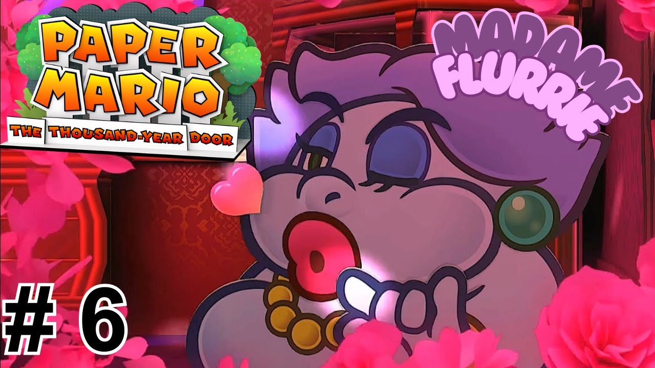 Paper Mario: The Thousand-Year Door - Gameplay Walkthrough Part 6 ...