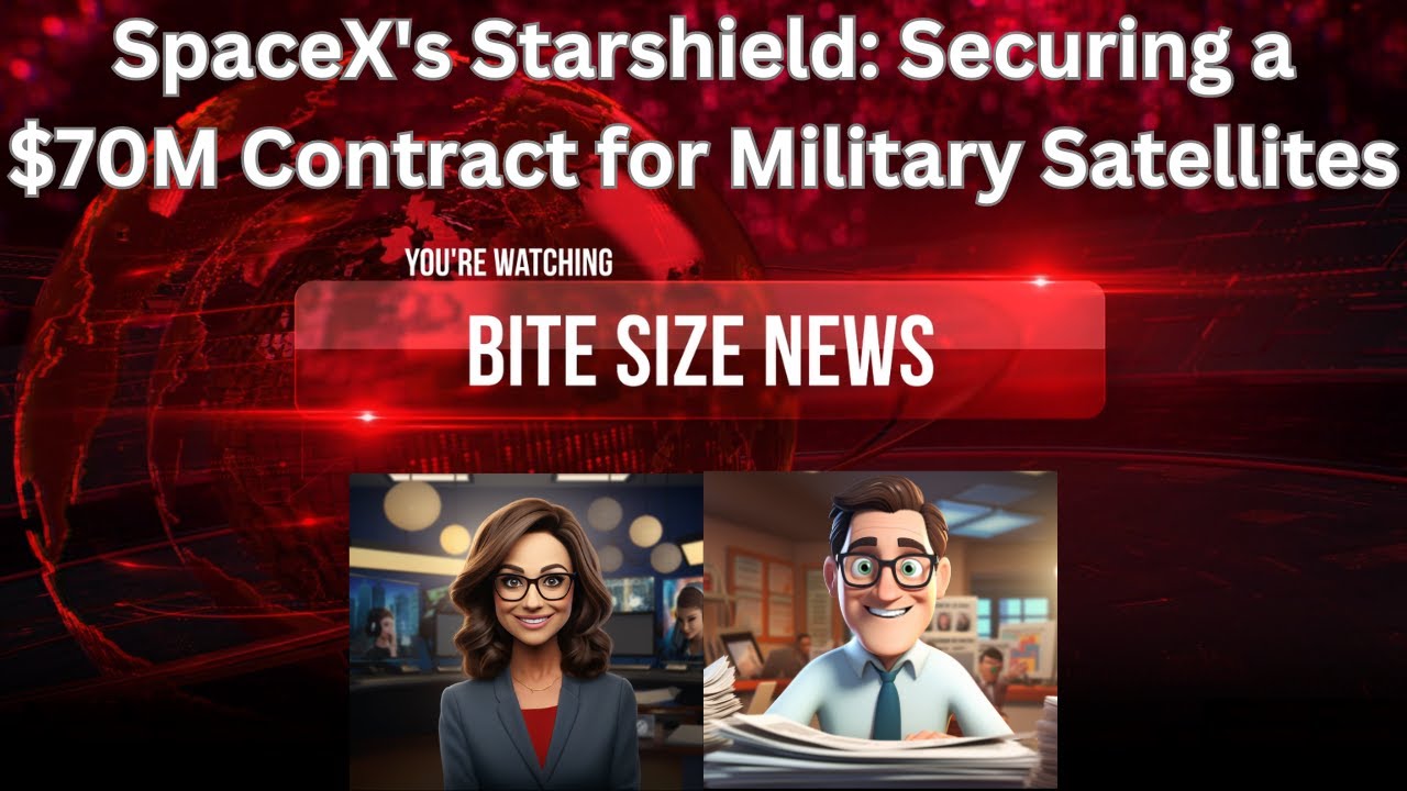 SpaceX's Starshield: Securing a $70M Contract for Military Satellites # ...