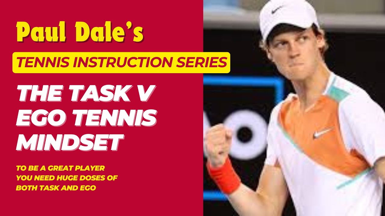 THE TASK V EGO TENNIS MINDSET - YouTube
