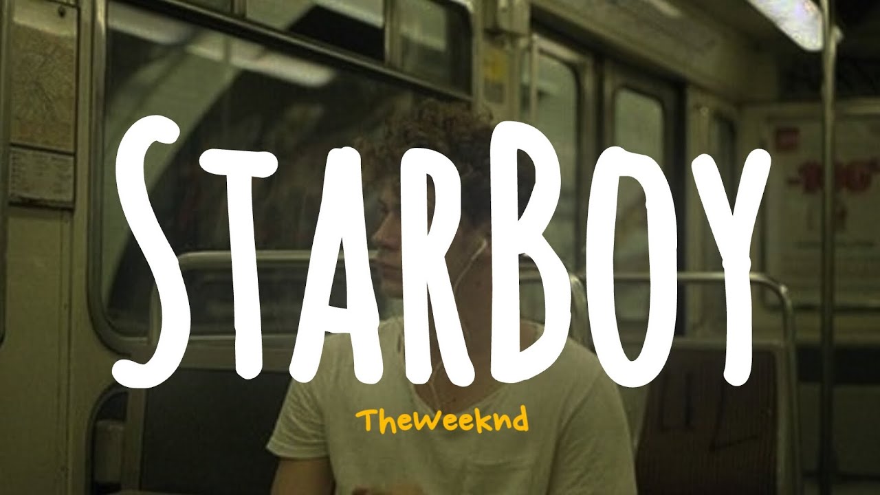 The Weeknd - Starboy (Lyrics) - YouTube