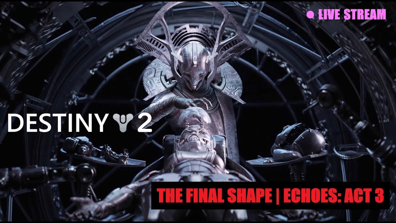 [#Destiny2] 最終形態 115 THE FINAL SHAPE | ECHOES: ACT 3【参加OK】NF・コイン you ...