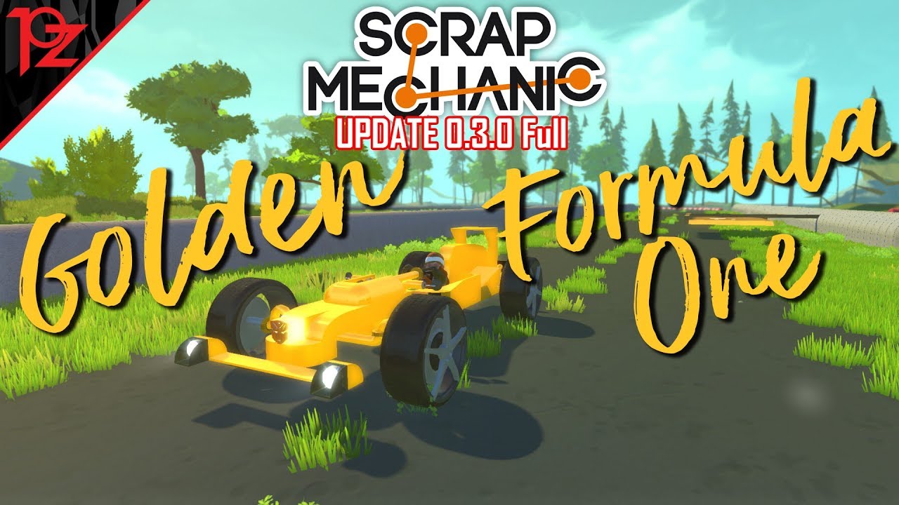 Scrap Mechanic #43 - Golden Formula One รถแข่งสูตรทองคำชั้นหนึ่ง ...