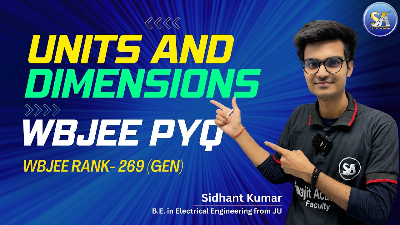 Units and Dimensions WBJEE PYQ Solution | JEE | NEET | WBJEE - YouTube