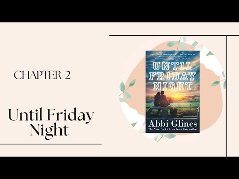 Ep-2 Until Friday Night - Book by Abbi Glines. AudioBook- By Fahna ...
