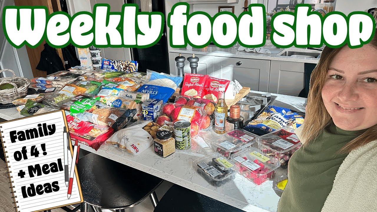 Weekly Family Food Shop for 4 🛒 Budget-Friendly Meals & Recipe Ideas ...