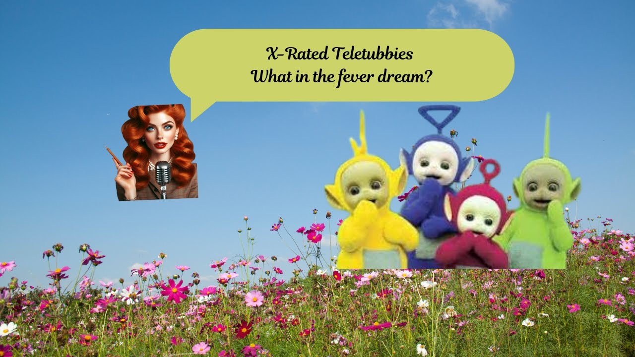 Smexy Teletubbies What in the Fever Dream? - YouTube