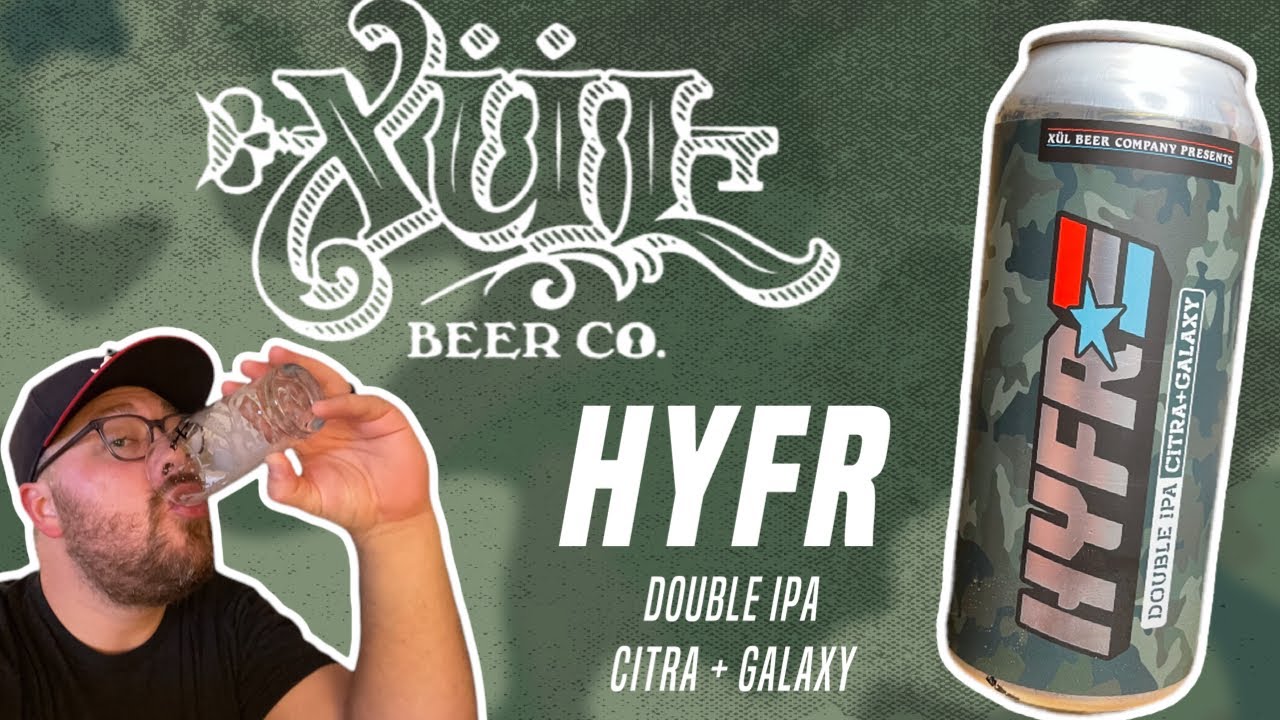 XUL Beer Co. - HYFR (Citra + Galaxy DIPA) | Beer Review #571 - YouTube