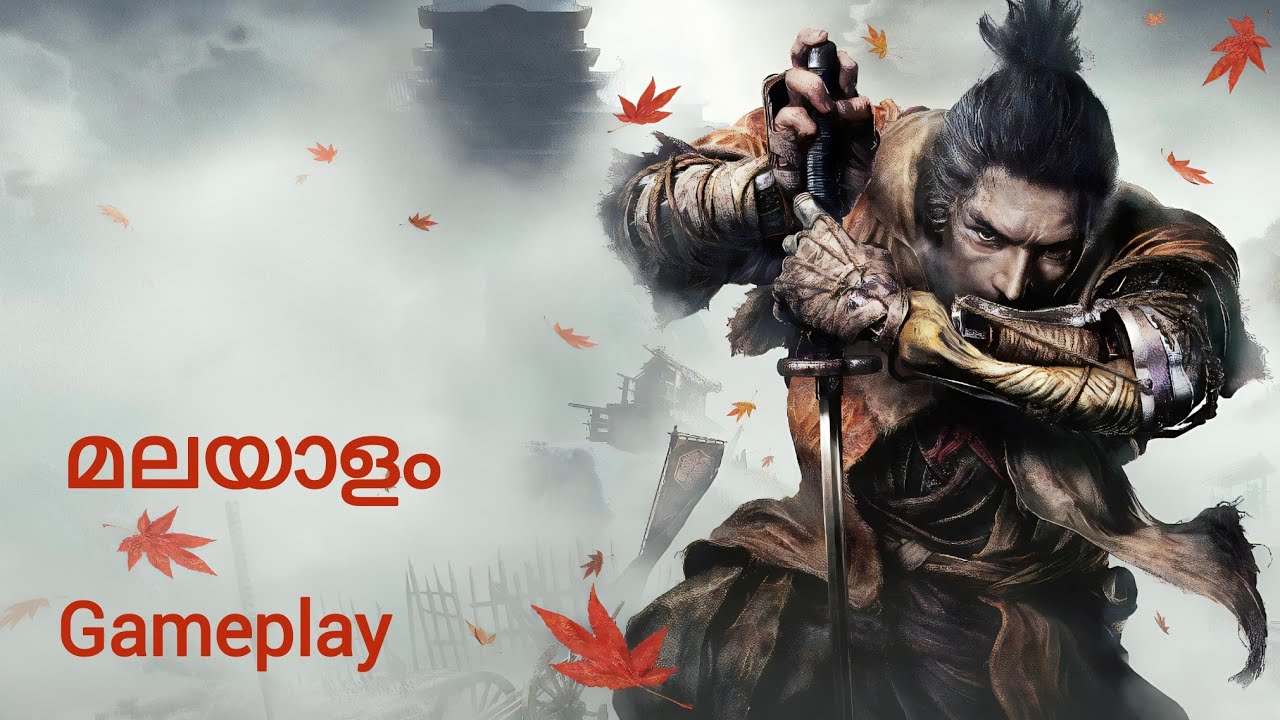 Sekiro shadow die twice malayalam gameplay|I become a shinobe - YouTube