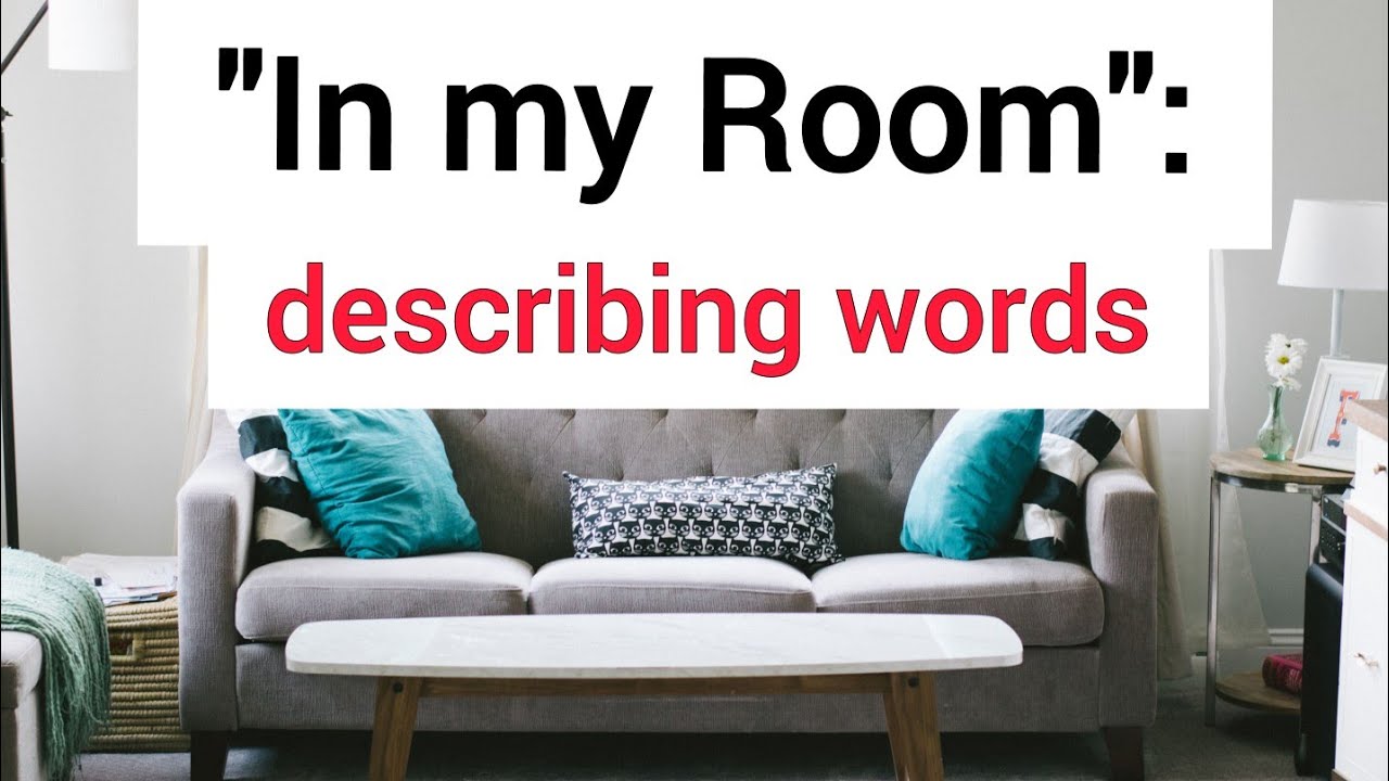 In my Room: describing words | adjectives - YouTube
