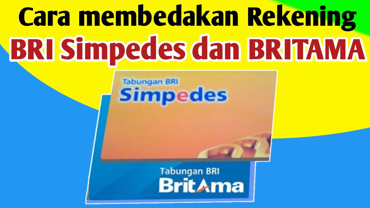 Cara membedakan rekening BRI simpedes dan BRITAMA. - YouTube