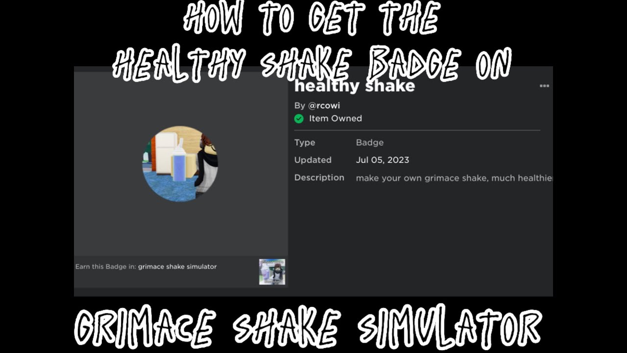 how to get the ‘healthy shake’ badge in [grimace shake simulator ...