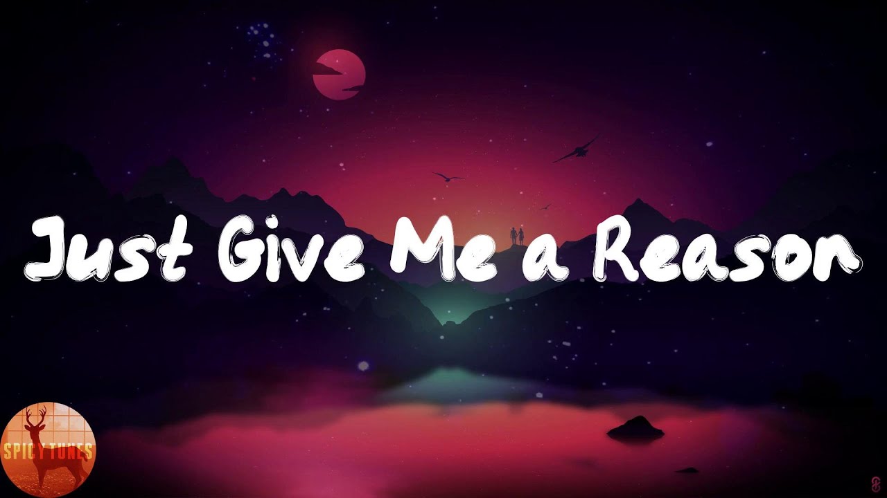 P!nk - Just Give Me a Reason (Lyrics) - YouTube