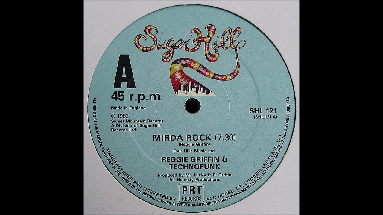 Reggie Griffin & Technofunk - Mirda Rock ( Sugar Hill Records 1983 ...