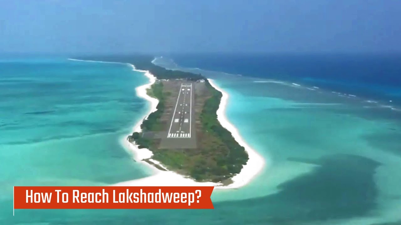 How to Reach Lakshadweep (Permit Package & Everything You Need to Know ...
