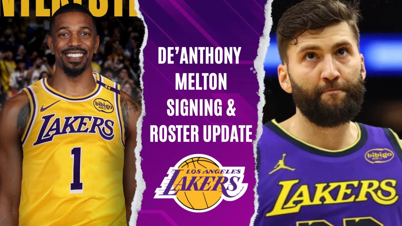“Lakers Sign De’Anthony Melton | They Value Maxi Kleber? Full 15-Man ...