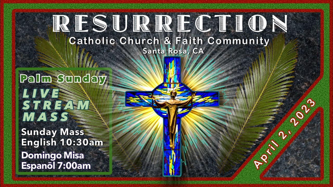 Palm Sunday 04/02/2023 Fr. Sanchez - YouTube