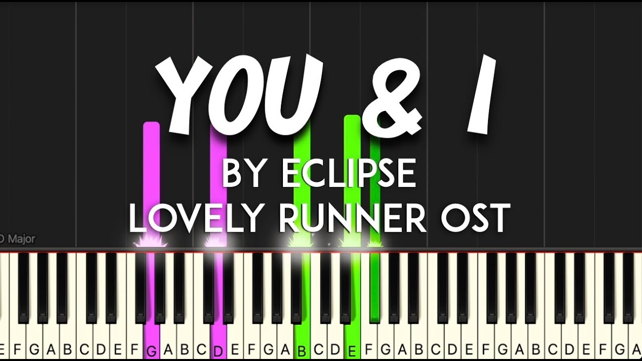 You & I by Eclipse (선재 업고 튀어 - Lovely Runner OST) synthesia piano tutorial + sheet music ...