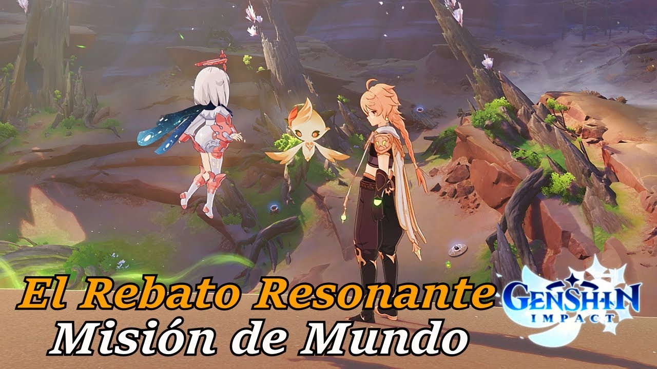 El Rebato Resonante / Misión de Mundo - Genshin Impact Gameplay - YouTube