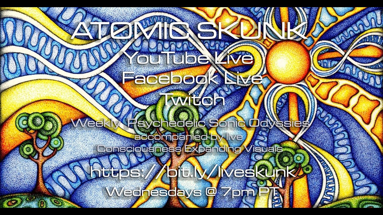 Psychedelic Sonic Celebration of The Summer Sun- Atomic Skunk Live ...