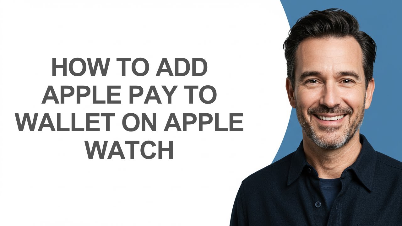 How to Add Apple Pay to Wallet on Apple Watch - KevinHowTo - YouTube