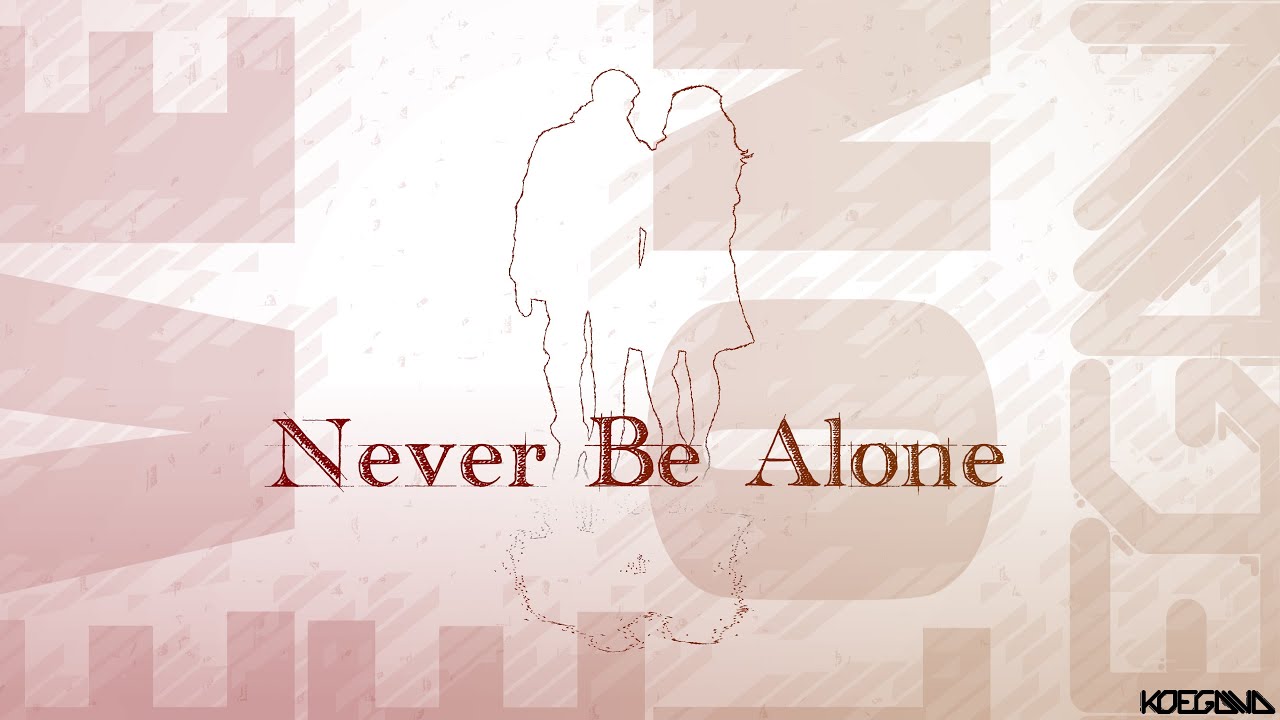 Koegawa - Never Be Alone - YouTube