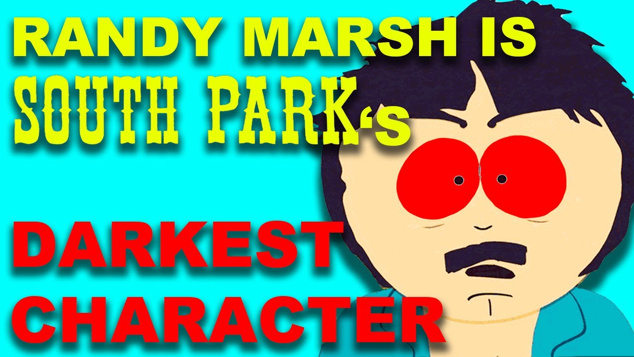 Randy Marsh Is South Park’s Darkest And Most Twisted Character Because ...
