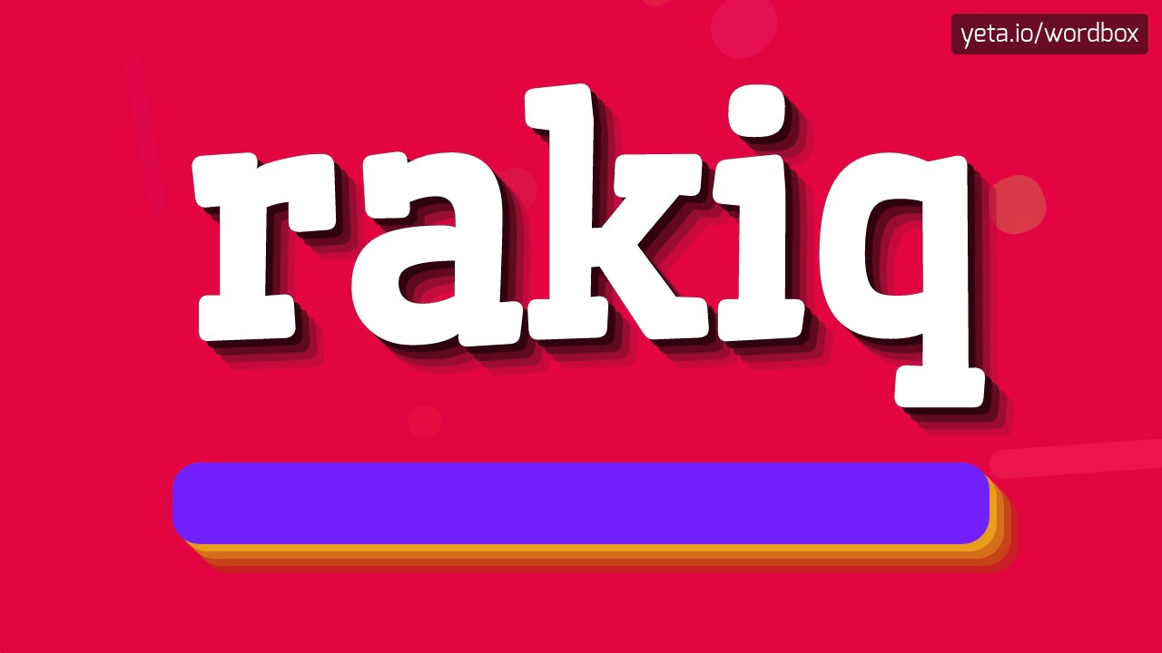 RAKIQ - HOW TO PRONOUNCE IT!? - YouTube