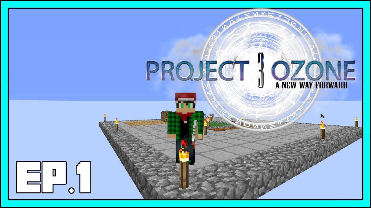 Project Ozone 3 - EP1 - Cobblestone Generator - Modded Minecraft 1.12.2 ...
