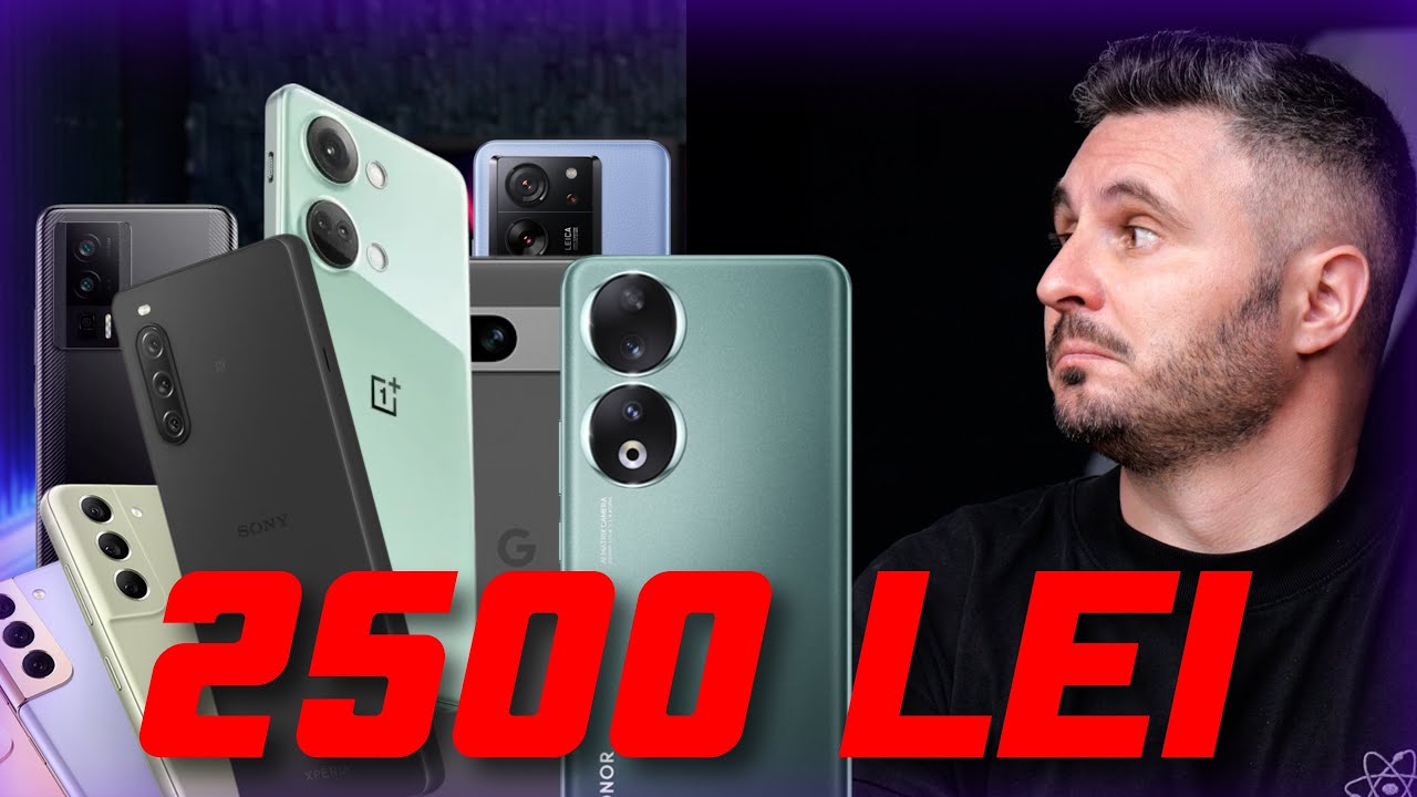 10 TELEFOANE PÂNĂ ÎN 2500 LEI - ÎN 2023 - YouTube