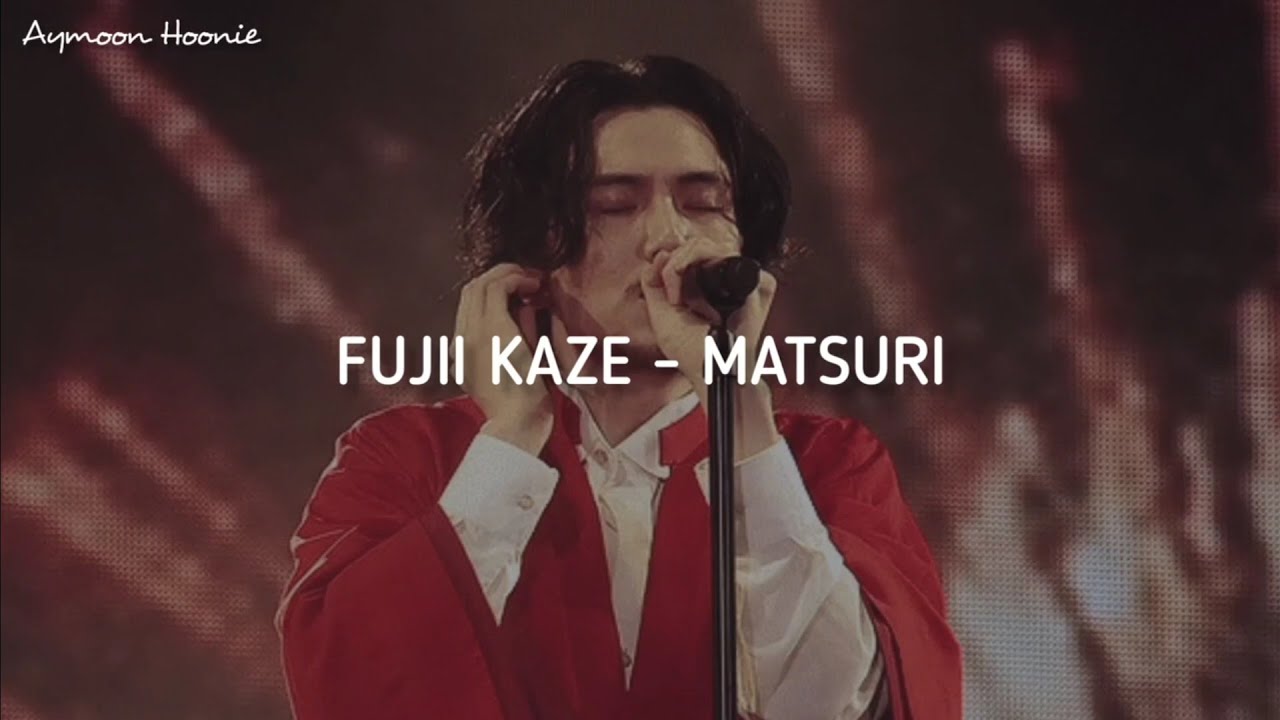 Fujii Kaze - Matsuri 'Easy Lyrics' - YouTube