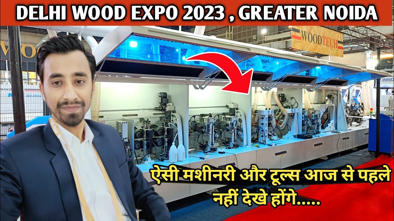 Delhi Wood 2023 | WOOD EXHIBITION 2023 | New Business Ideas | सभी तरह ...