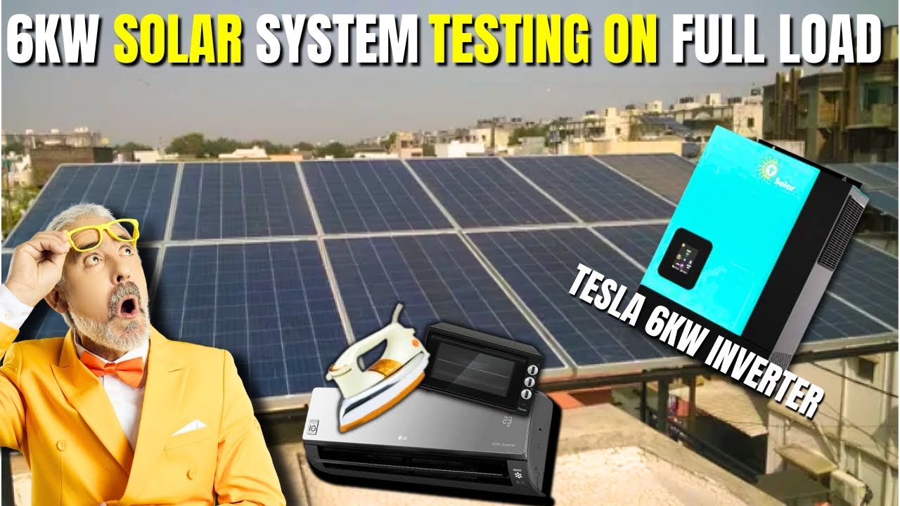 6Kw Solar System Test On Tesla 6Kw Inverter In February - YouTube